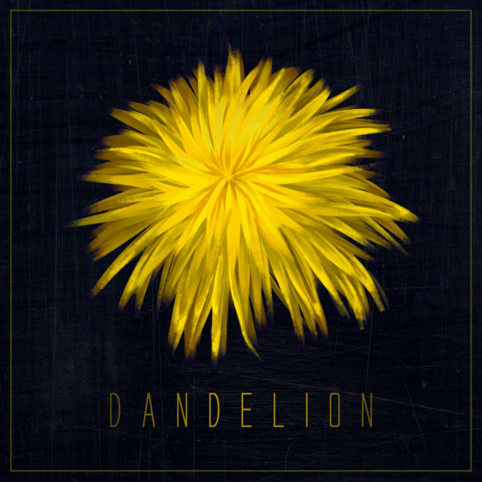 DANDELION | Tiem