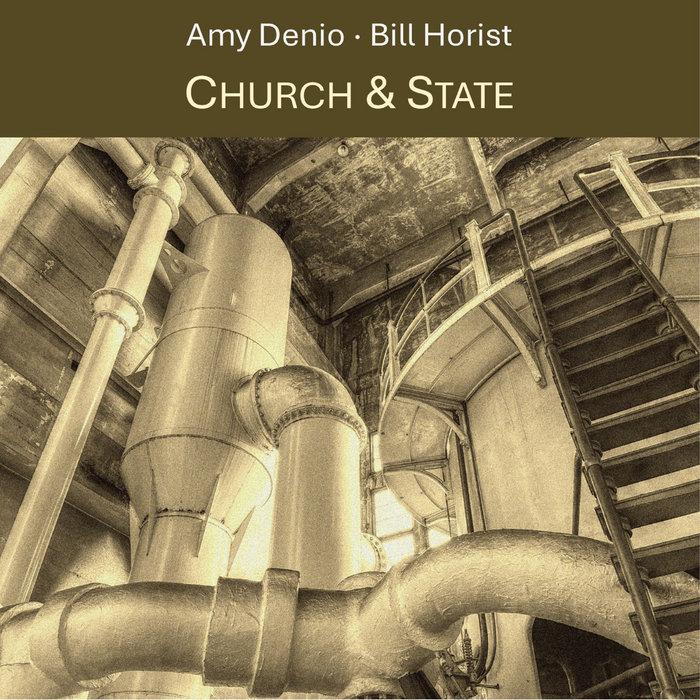 Amy Denio & Bill Horist: Church and State | Amy Denio / Spoot Music