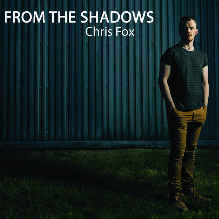 From The Shadows | Chris Fox | CHRIS FOX
