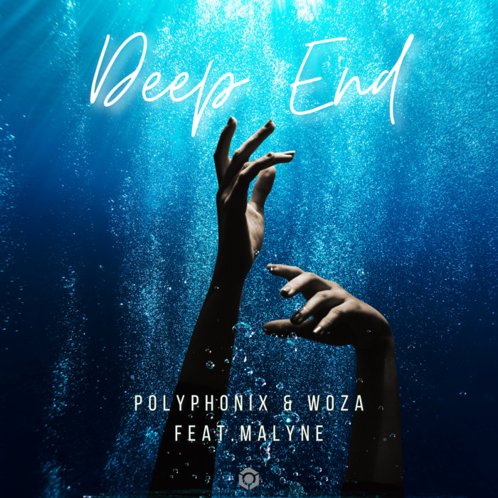 Deep End | Polyphonix, WoZa feat. Malyne | Blue Tunes Records