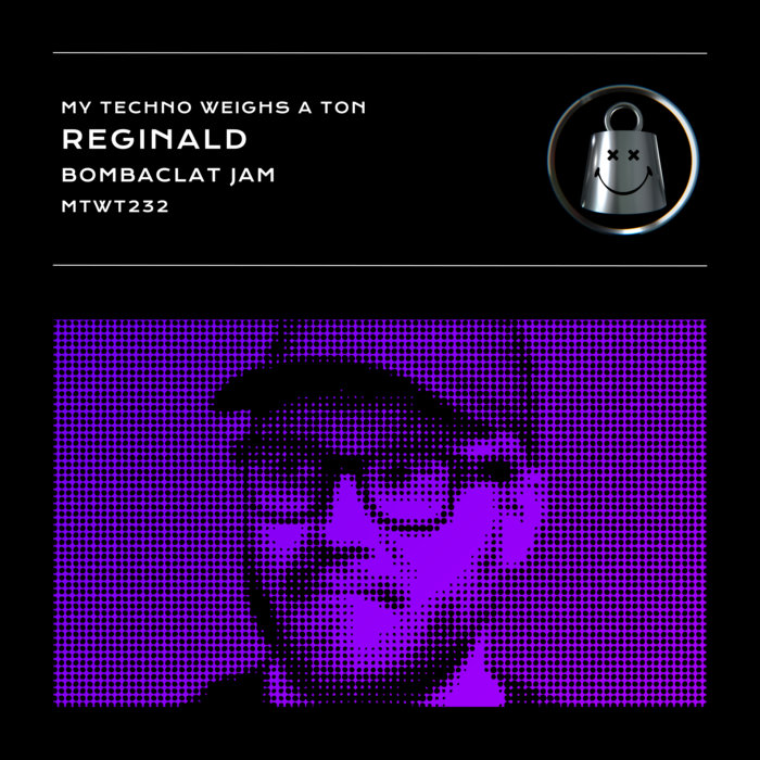 Bombaclat Jam | Reginald | My Techno Weighs A Ton