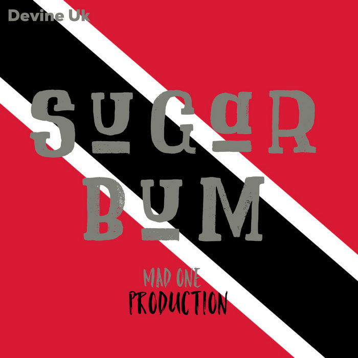 Sugar Bum Remix | Mad One Dj | Devine Uk Label