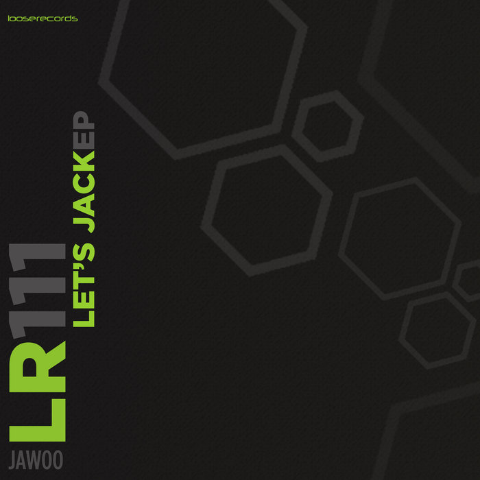 Let's Jack EP | Jawoo | Loose Records
