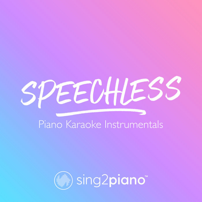 Speechless (Lower Key) [Originally Performed by Naomi Scott] [Piano ...