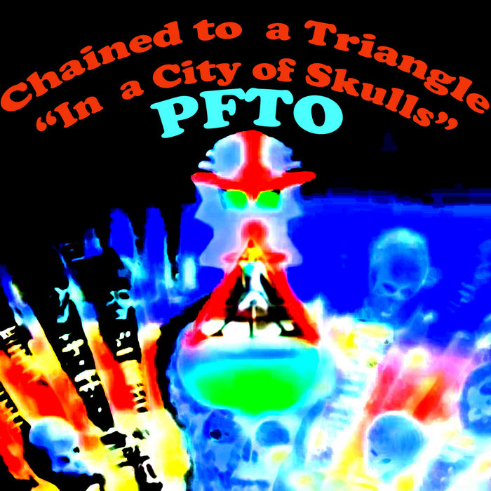 Chained To A Triangle In A City Of Skulls (Remastered) | Pray for Triangle Zero