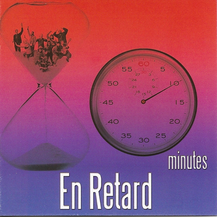 En retard - 2010 | Focus - Chanson et Musique