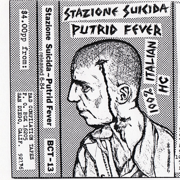 BCT13 - 100% Italian Hardcore | Stazione Suicida/Putrid Fever ...