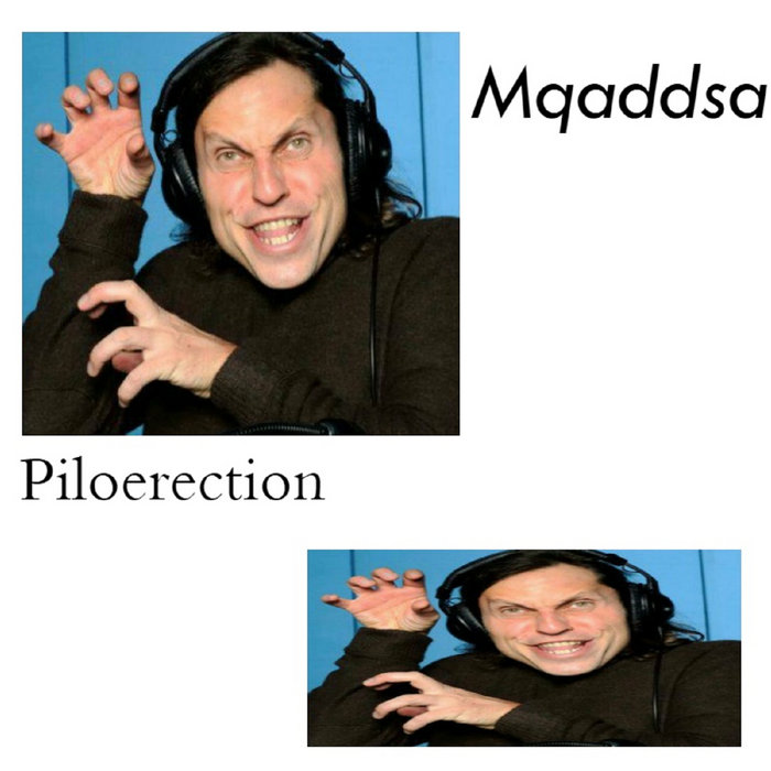 Piloerection | Mqaddsa | Genetic Trance