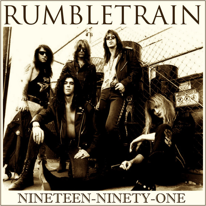 Nineteen-Ninety-One | Rumbletrain (aka Rock City Angels) | JAMESPARKER