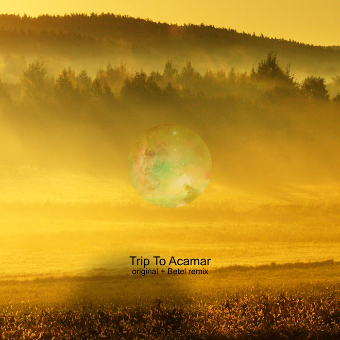 Trip To Acamar | Paul Kwitek