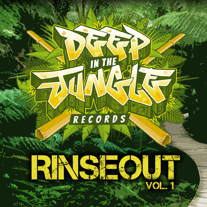 Deep In The Jungle Rinseout Vol. 1 (Bandcamp Exclusive) | Deep In The ...
