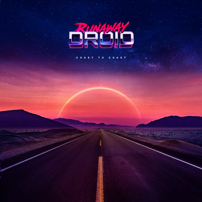 Coast to Coast (Single) | Runaway Droid