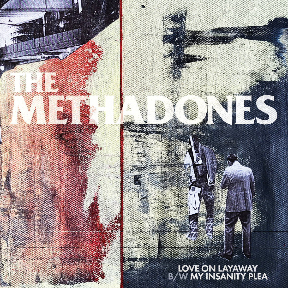 Love On Layaway | The Methadones
