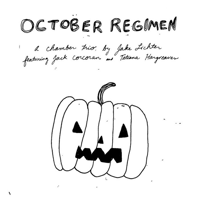 October Regimen - A Chamber Trio by Jake Lichter | Jake Lichter