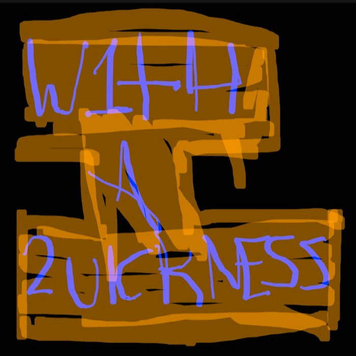 W1+H A 2UICKN3SS | mynameisblueskye