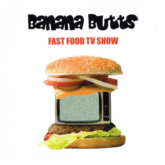 Fast Food TV Show | Banana Butts