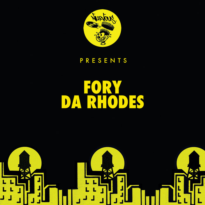 Da Rhodes | Fory | Nervous Records