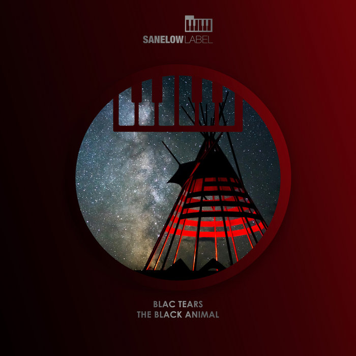 The Black Animal | Blac Tears | Sanelow Label
