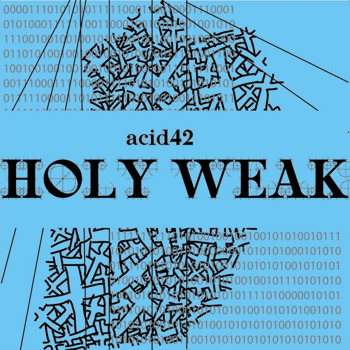 Holy Weak | Acid42