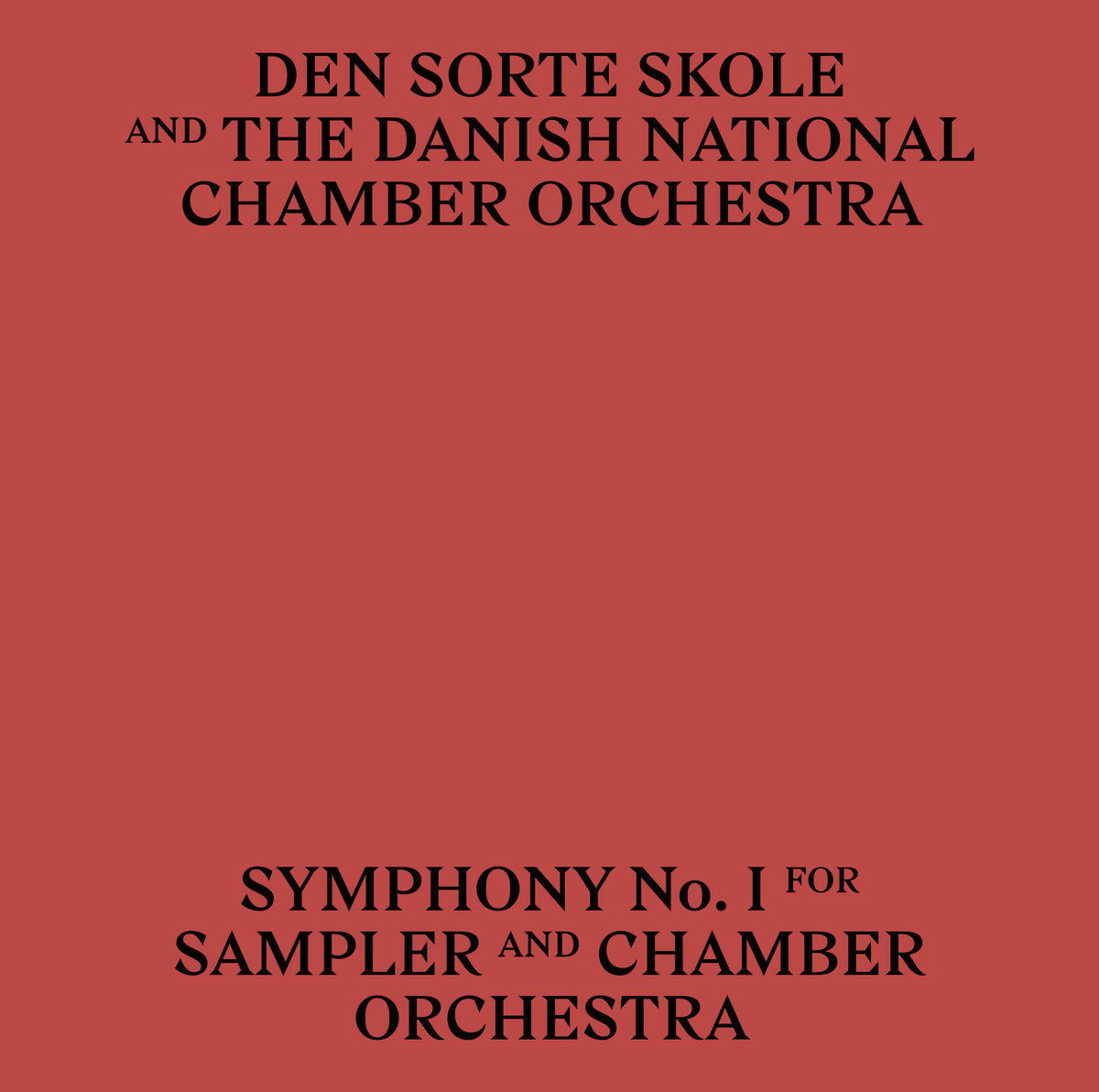 Den Sorte Skole & The Danish National Chamber Orchester - Symphony No ...