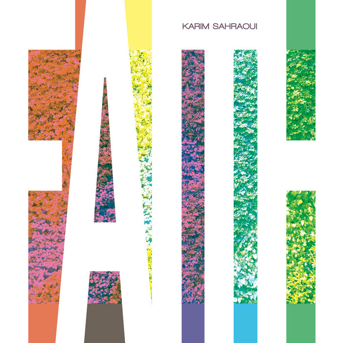 Faith | KARIM SAHRAOUI | Blue Arts Music