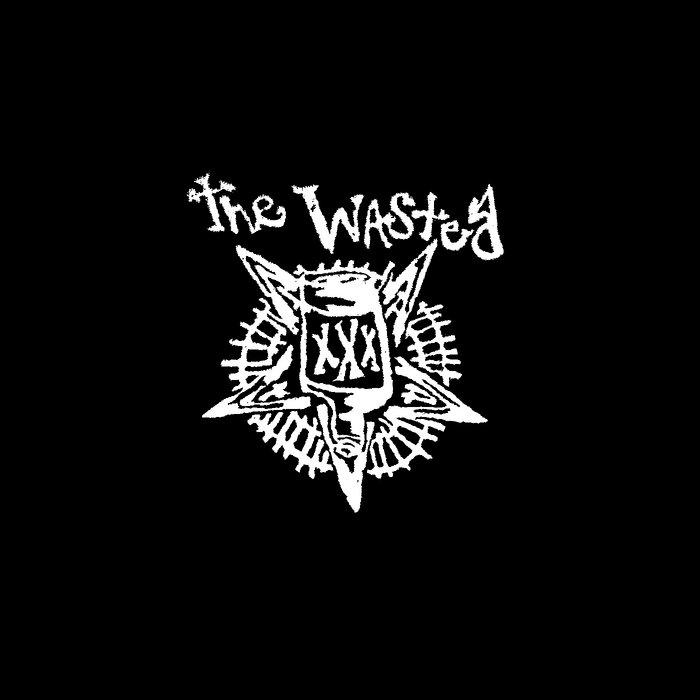 Back At It, Again... | The Wasted