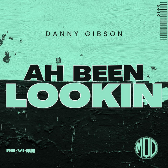 Ah Been Lookin | Danny Gibson | MQD Records