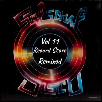 Record Store Remixed - Vol 11 - Remix Album | Record Store Remixed