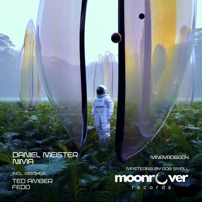 Daniel Meister - Nima | MNRVRDG004 | Daniel Meister | Moonrover Records