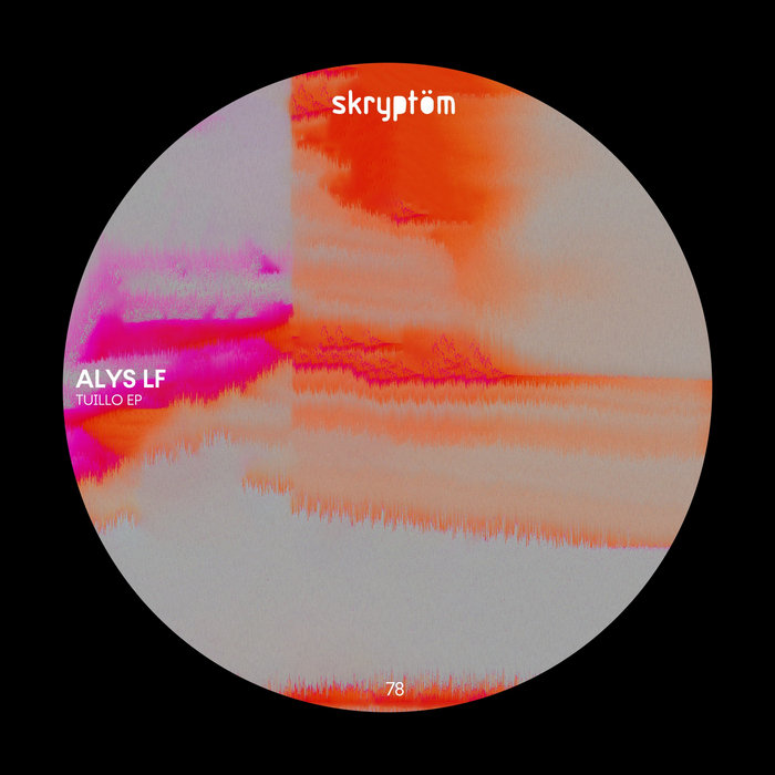 Tuillo EP | Alys LF | skryptom records