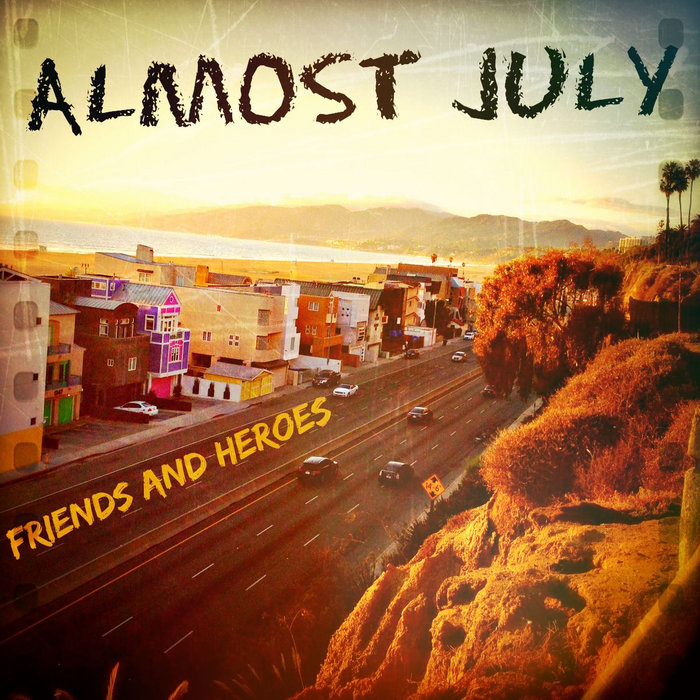 My Teenage July | Almost July