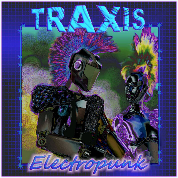 Electropunk | Traxis