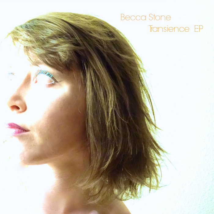 Transience EP | Becca Stone