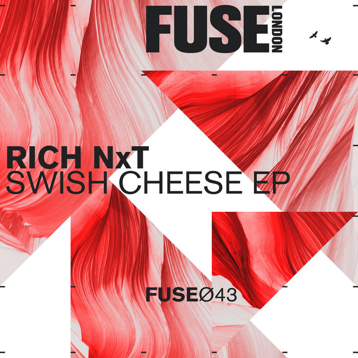 The Swish Cheese EP | Rich NxT | Fuse London