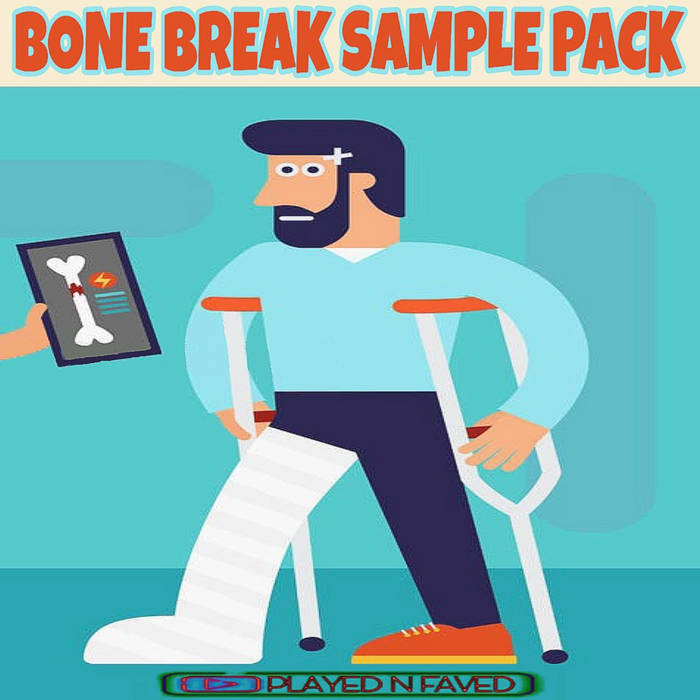Bone Break Sample Pack ( Break, Snap, Crunch Sounds ) | Played N Faved