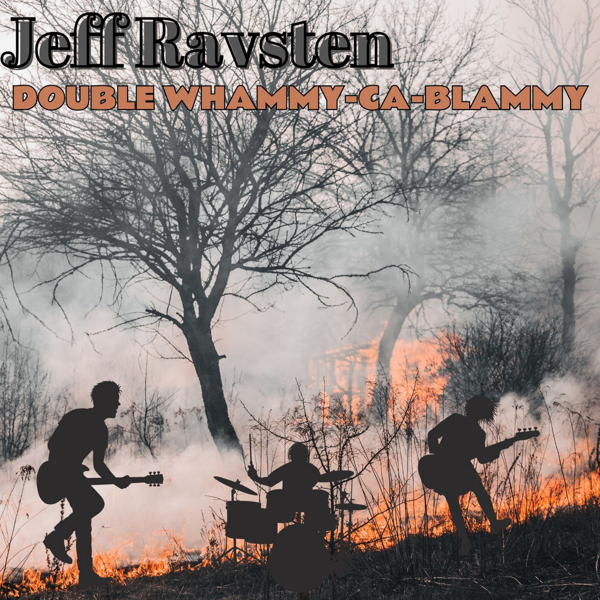 Double Whammy-Ca-Blammy | Jeff Ravsten