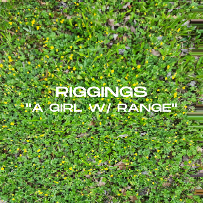 A Girl W/ Range | Riggings | Horse Complex Records