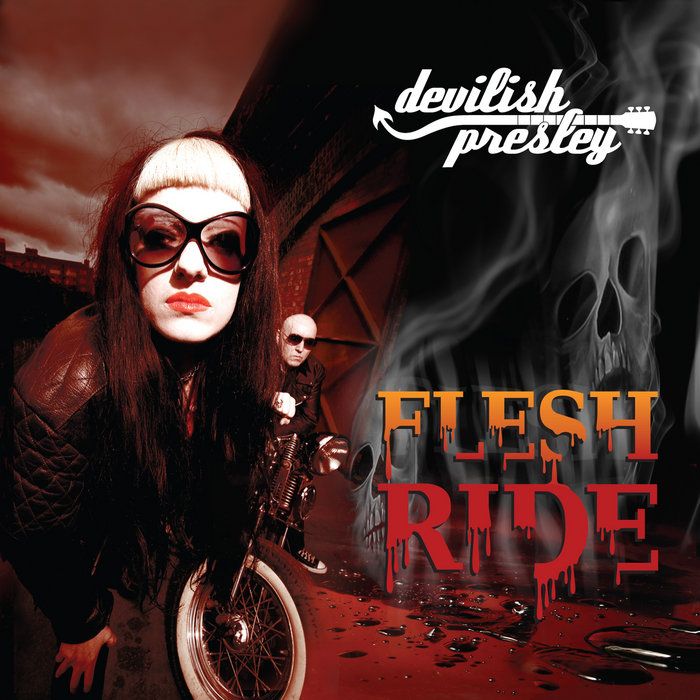 Flesh Ride | Devilish Presley
