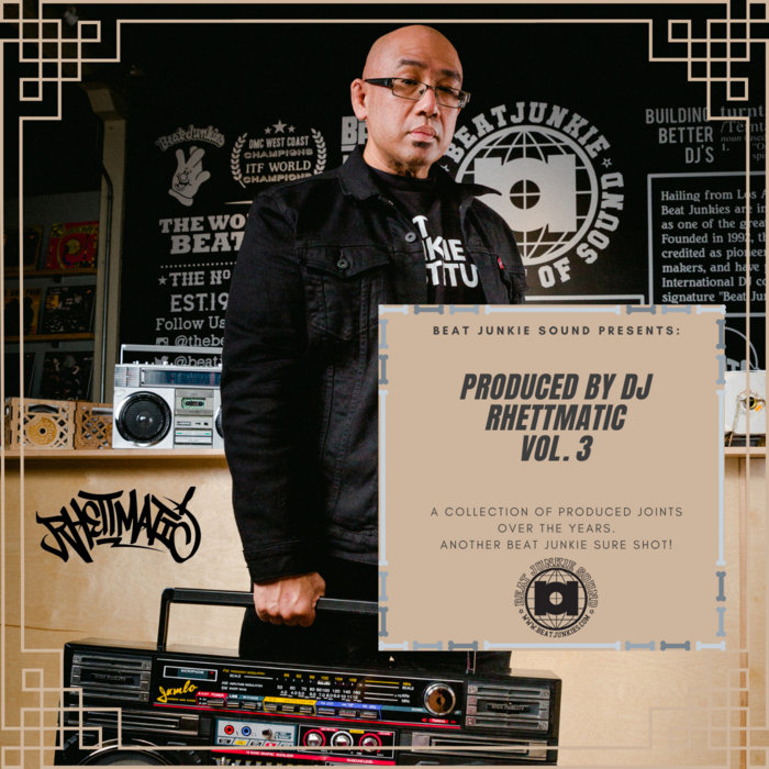 PRODUCED BY DJ RHETTMATIC - VOL. 3 | Rhettmatic