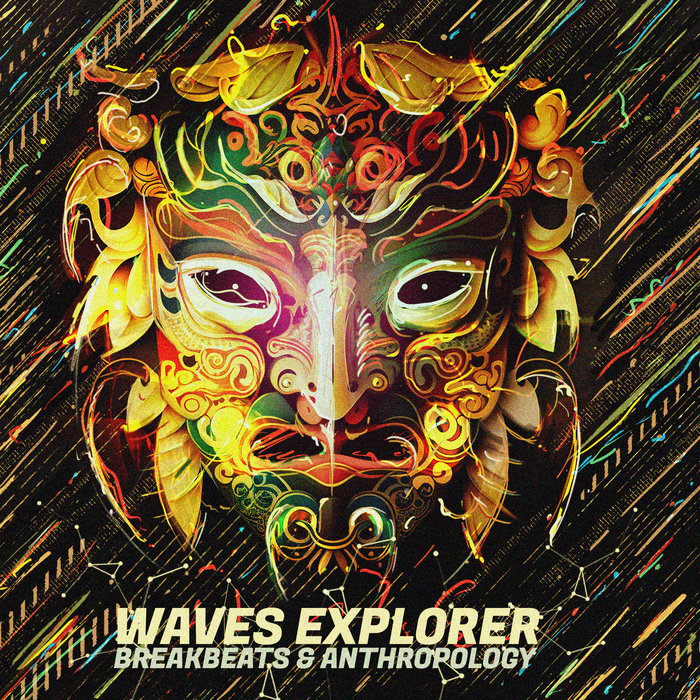 Breakbeats & Anthropology | Waves Explorer | Le Chant d'la Machine