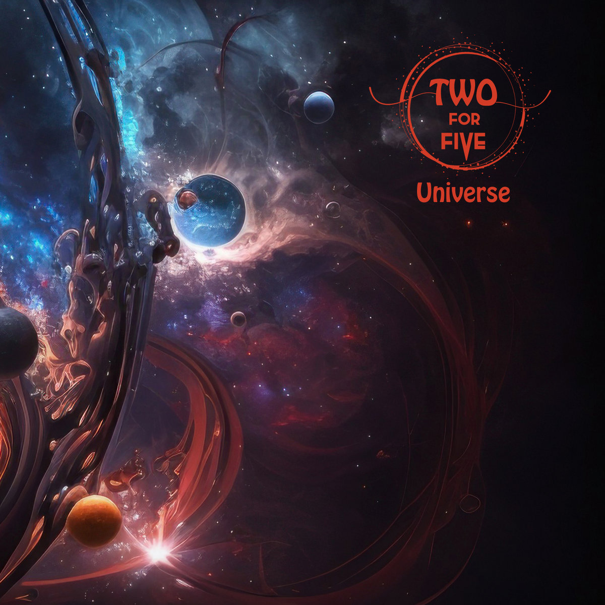 UNIVERSE | TWO FOR FIVE