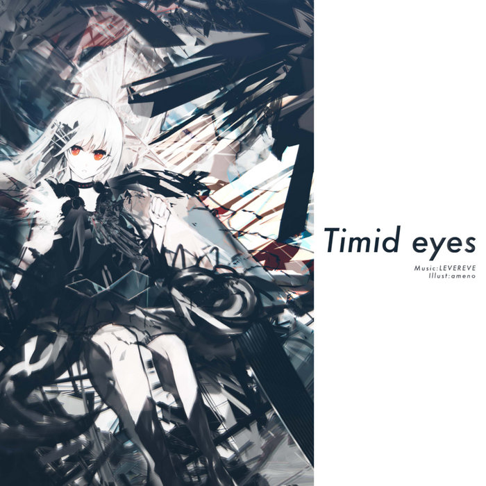 Timid eyes | LEVEREVE