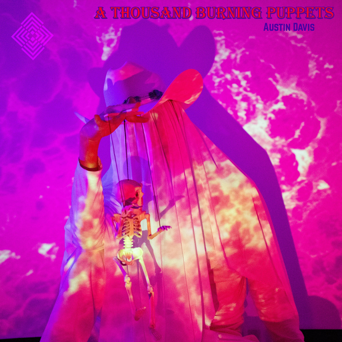 A Thousand Burning Puppets | Austin Davis