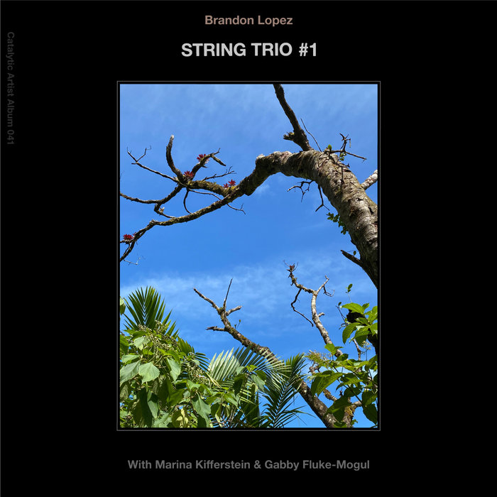 String Trio #1 [CAA-041] | Brandon Lopez