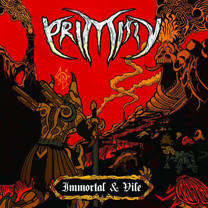 Immortal and Vile (Death Metal) | PRIMITIV (Mumbai, India) | Primitiv
