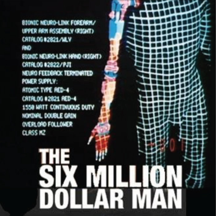 The Six Million Dollar Man | MJF
