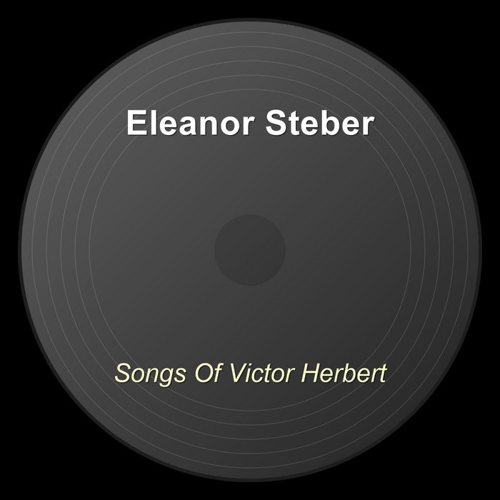 Songs Of Victor Herbert | Eleanor Steber