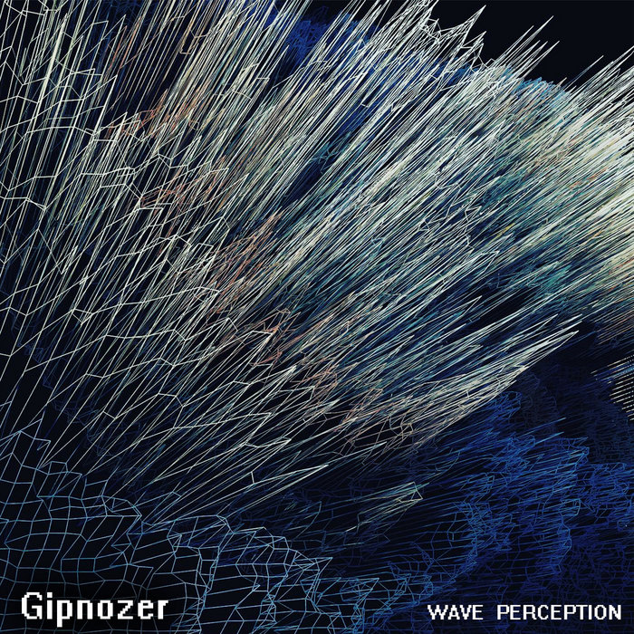 Wave Perception | GIPNOZER | Gipnozer