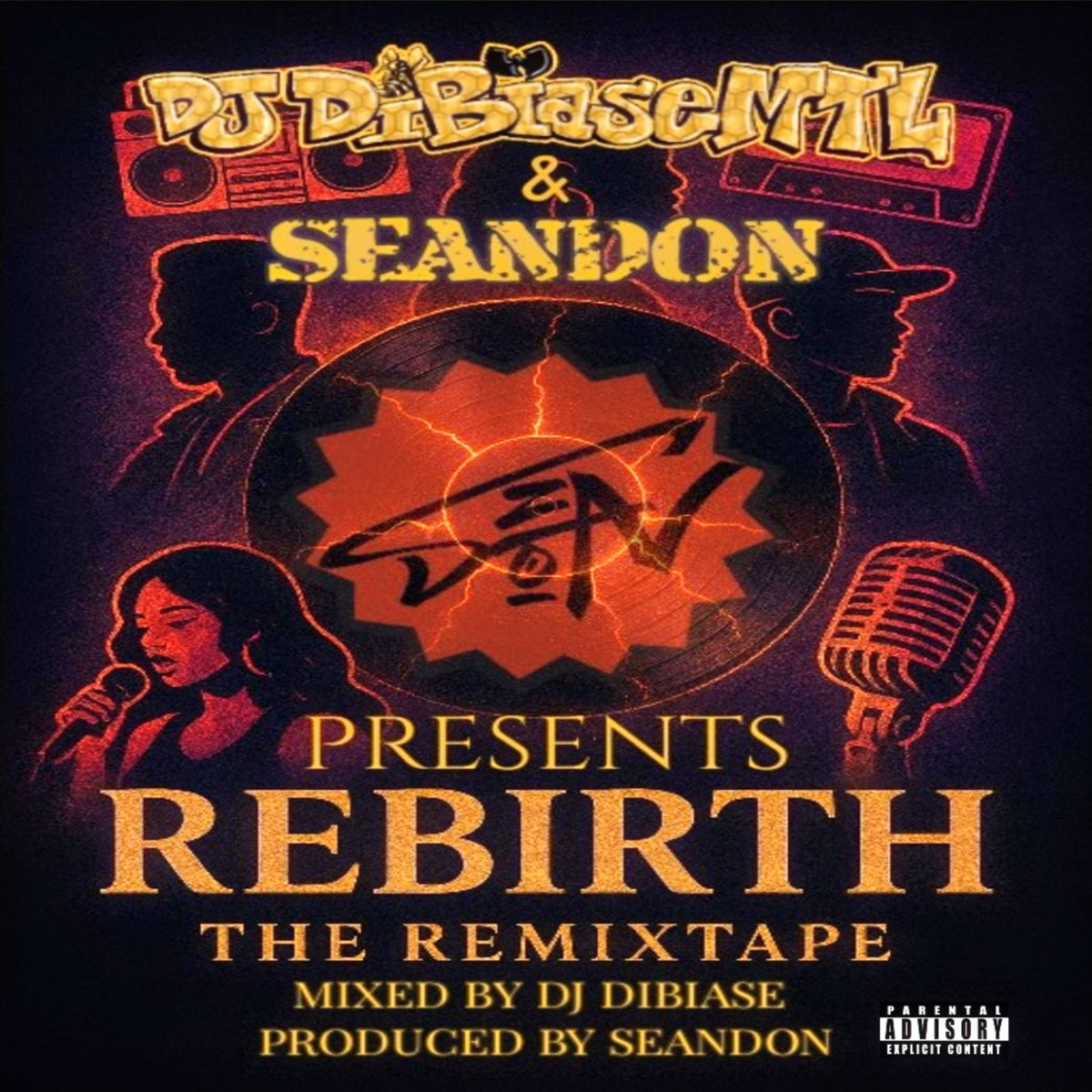 The Rebirth; The Remixtape | SeanDon & DJ DiBiase | DJ_DiBiaseMTL