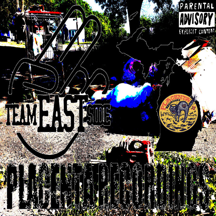 TEAM EASTSIDE x EASTSIDE WAT$ - LIFETIME PLUG MIXTAPE (PLACENTA RECORDINGS #798 x MBN MGT - 2024 ...